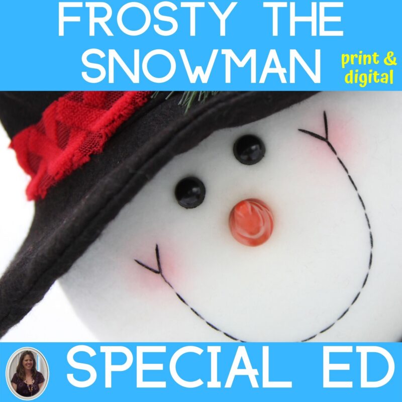 Frosty the Snowman Literacy Unit for Special Education Christmas ...