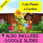 Lola Plants a Garden Literacy Unit for Special Education PRINT and ...