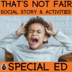 That's Not Fair Social Story and Activities • Special Needs for Special ...