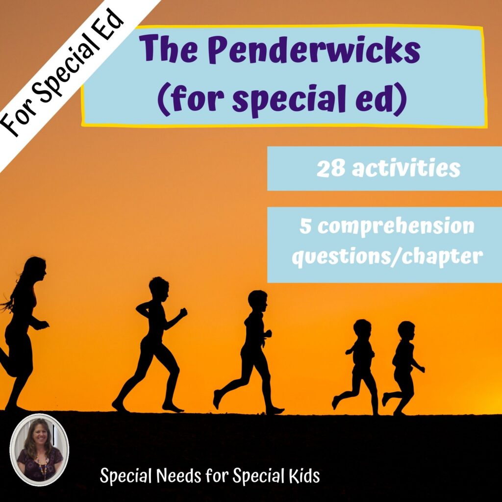 The Penderwicks Novel Study for Special Education with chapter ...
