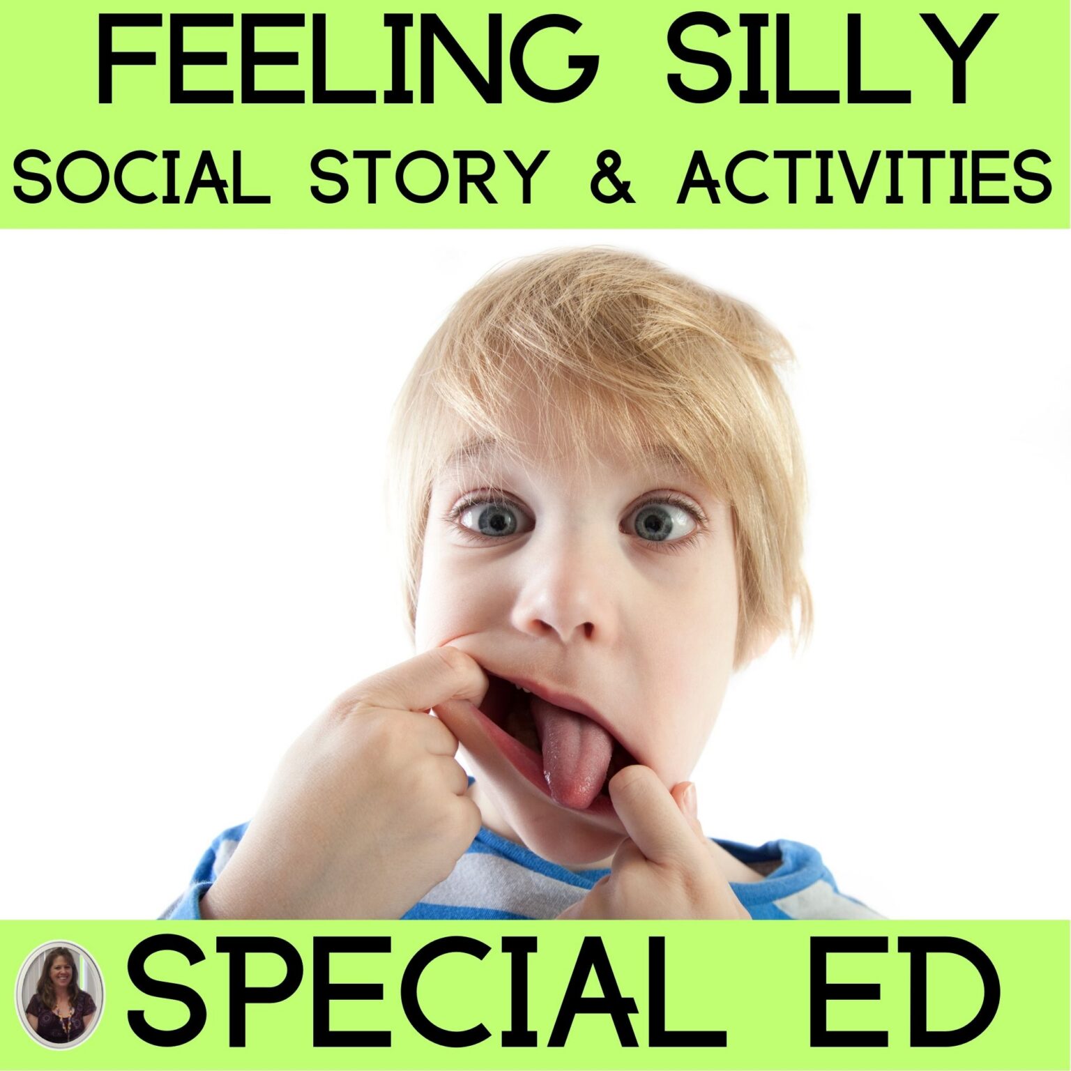 Feeling Silly Social Story and activities EDITABLE • Special Needs for ...