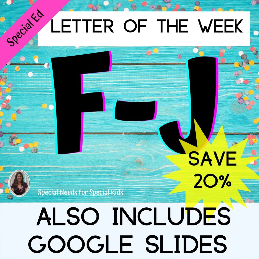 Letter of the Week Letters F-J Bundle for Special Education PRINT and ...