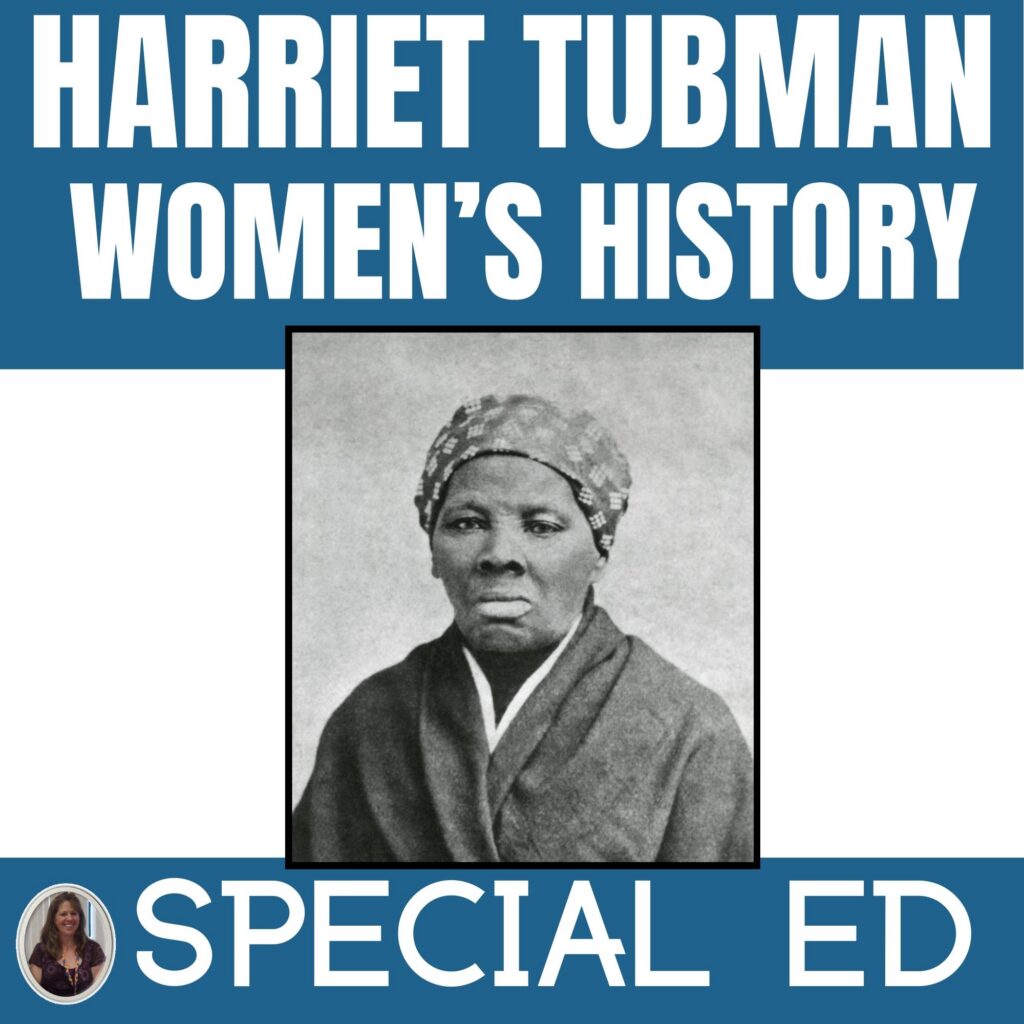 Harriet Tubman Women's History Month Special Education Women in History ...