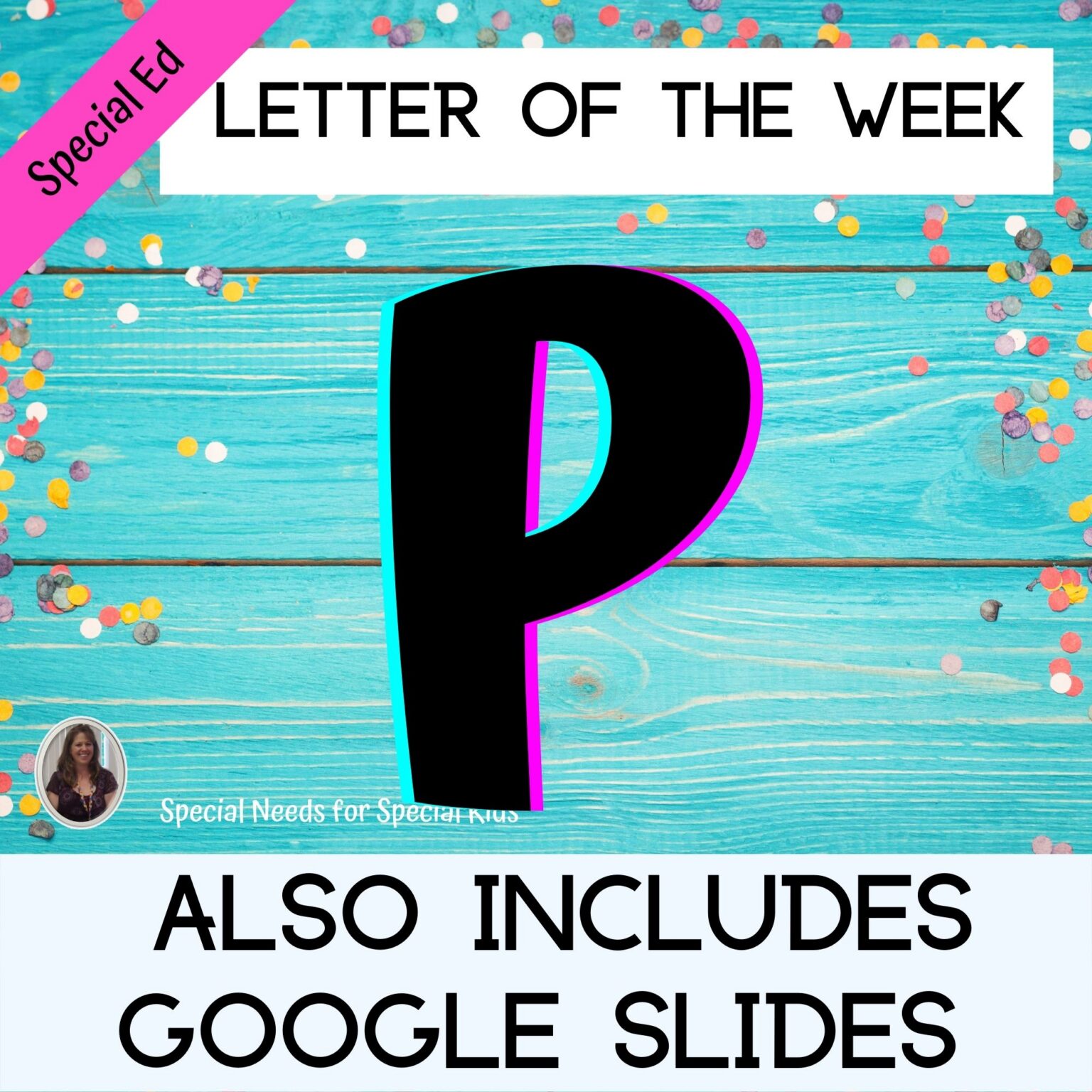 Letter of the Week Letter P Unit for Special Education PRINT and ...