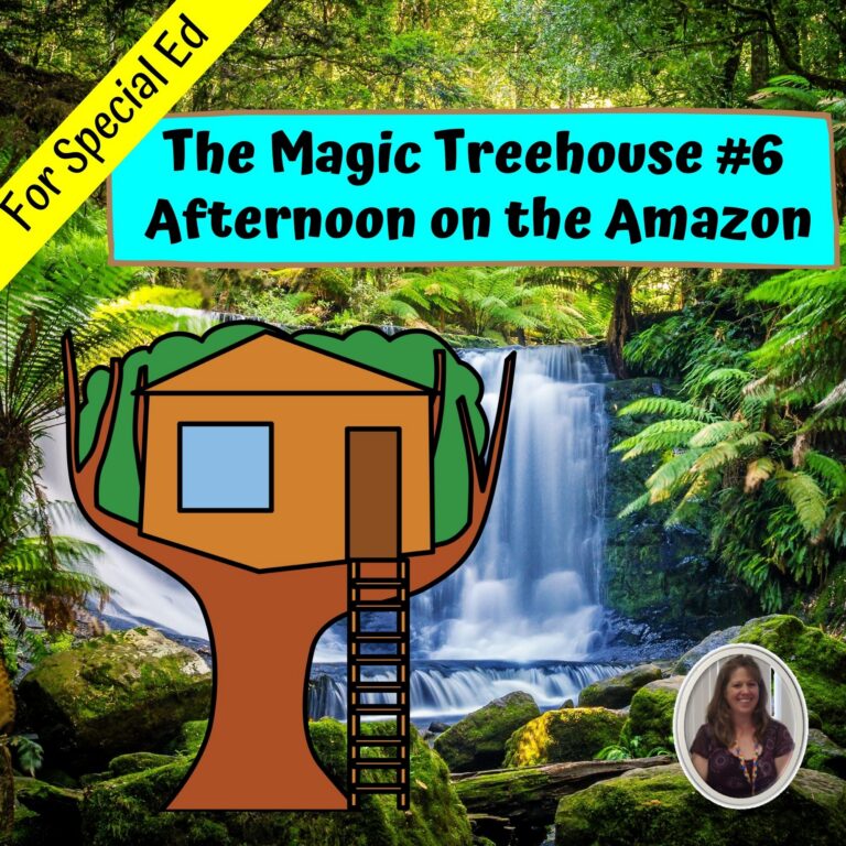 Afternoon on the Amazon: MTH #6 Novel Study for Special Ed with ...