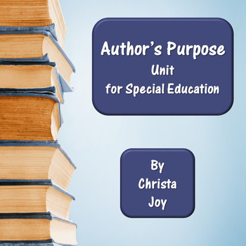 Author's Purpose Unit for Special Education with digital activities ...