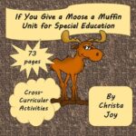 If You Give a Moose a Muffin Unit for Special Education PRINT AND ...