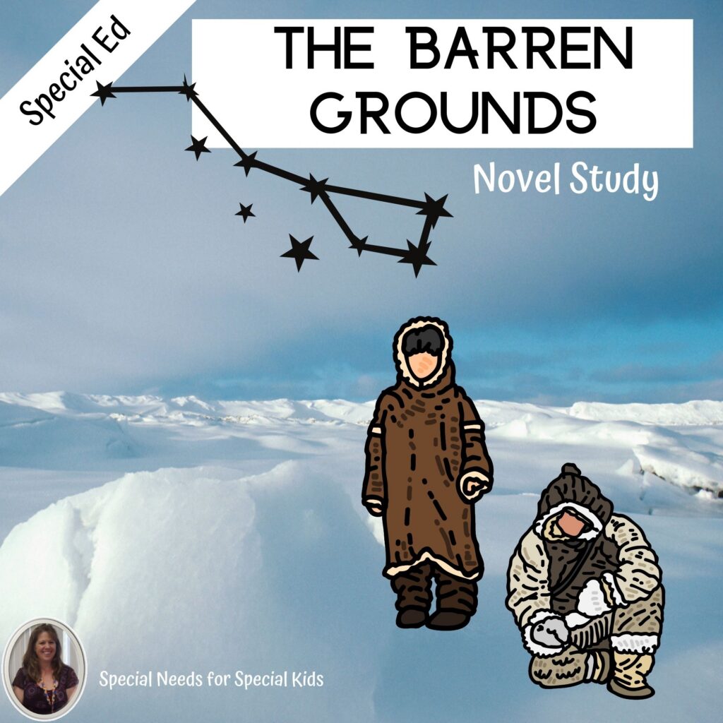 The Barren Grounds Novel Study for Special Education • Special Needs ...