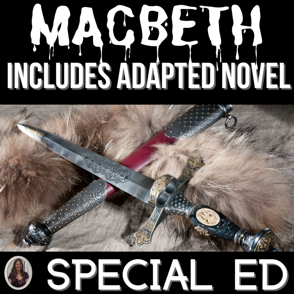 Macbeth Novel Study for Special Education Shakespeare • Special Needs ...