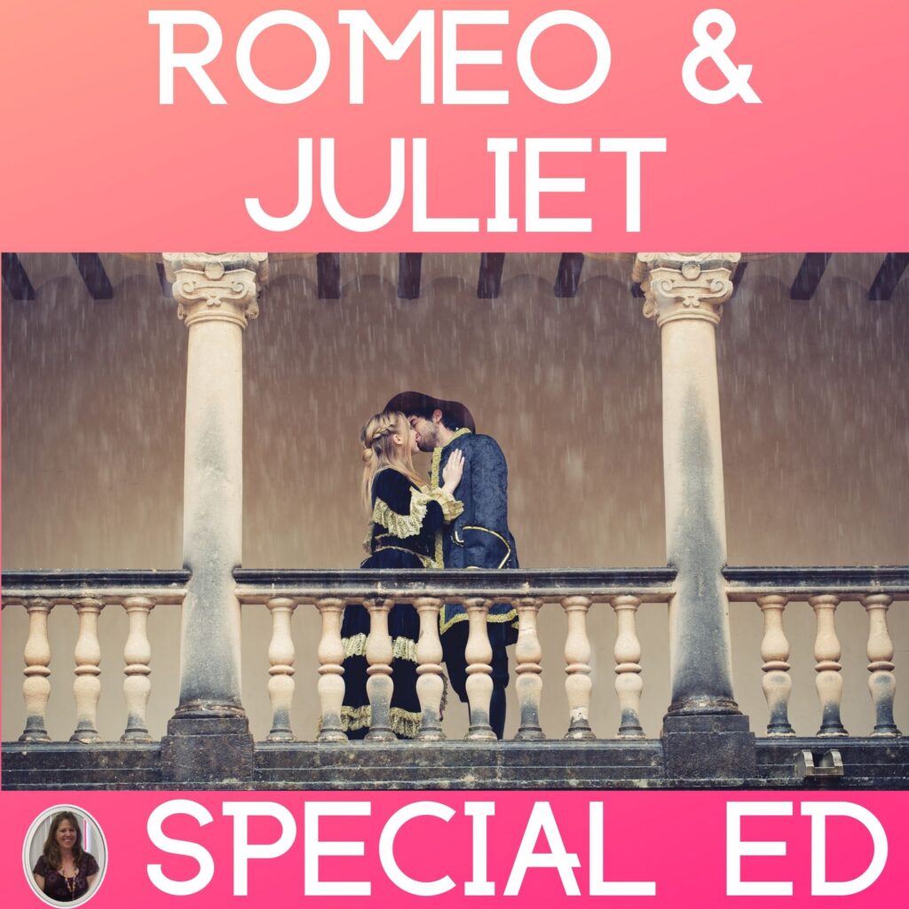 Romeo and Juliet Novel Study for Special Education Shakespeare ...