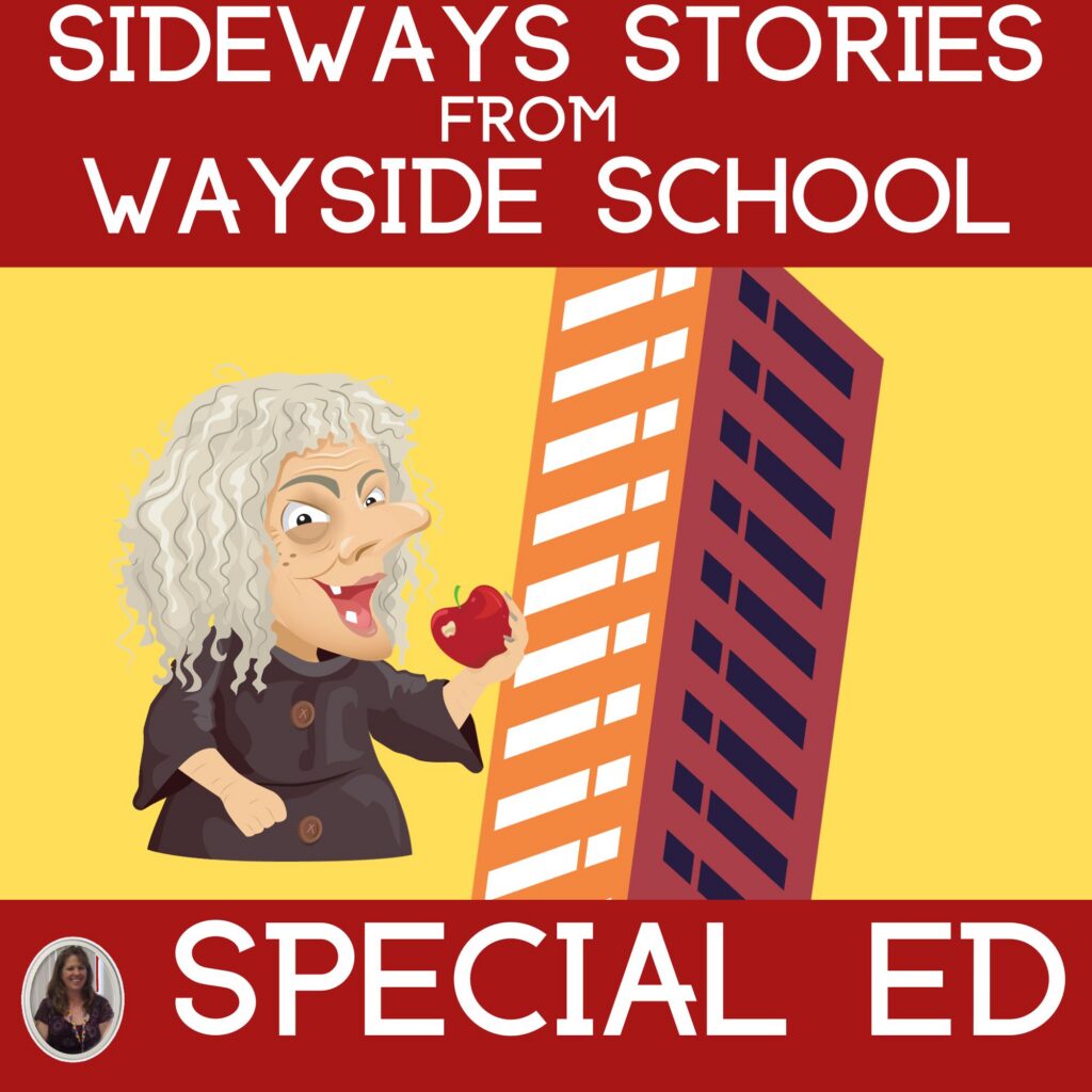 Sideways Stories from Wayside School Novel Study for Special Education ...