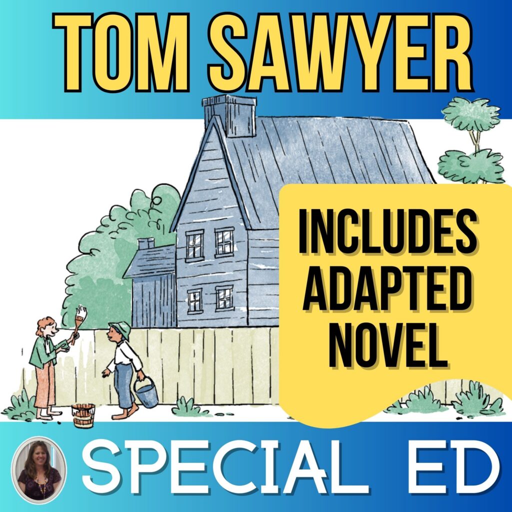 The Adventures of Tom Sawyer Adapted Novel Study for Special Education ...